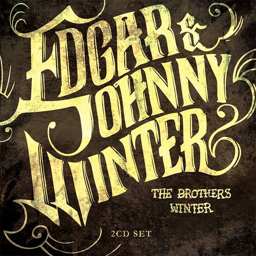 Edgar Winter - The Brothers Winter (2010) | SoftArchive