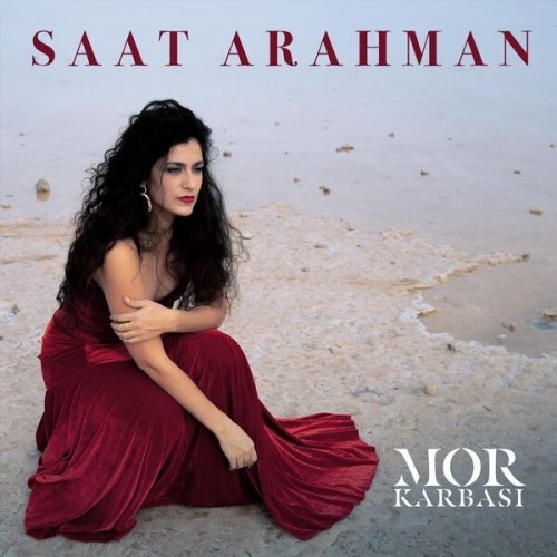 Mor Karbasi - Saat Arahman (2022) | SoftArchive