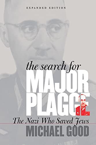 The Search for Major Plagge: The Nazi Who Saved Jews | SoftArchive