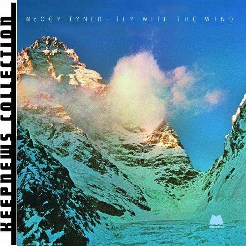 McCoy Tyner - Fly With The Wind (1976/2008) [FLAC] | SoftArchive