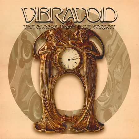 Vibravoid - The Clocks That Time Forgot (2022) | SoftArchive