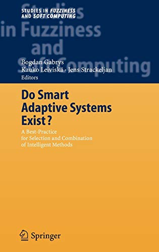 Do Smart Adaptive Systems Exist?: Best Practice for Selection and ...