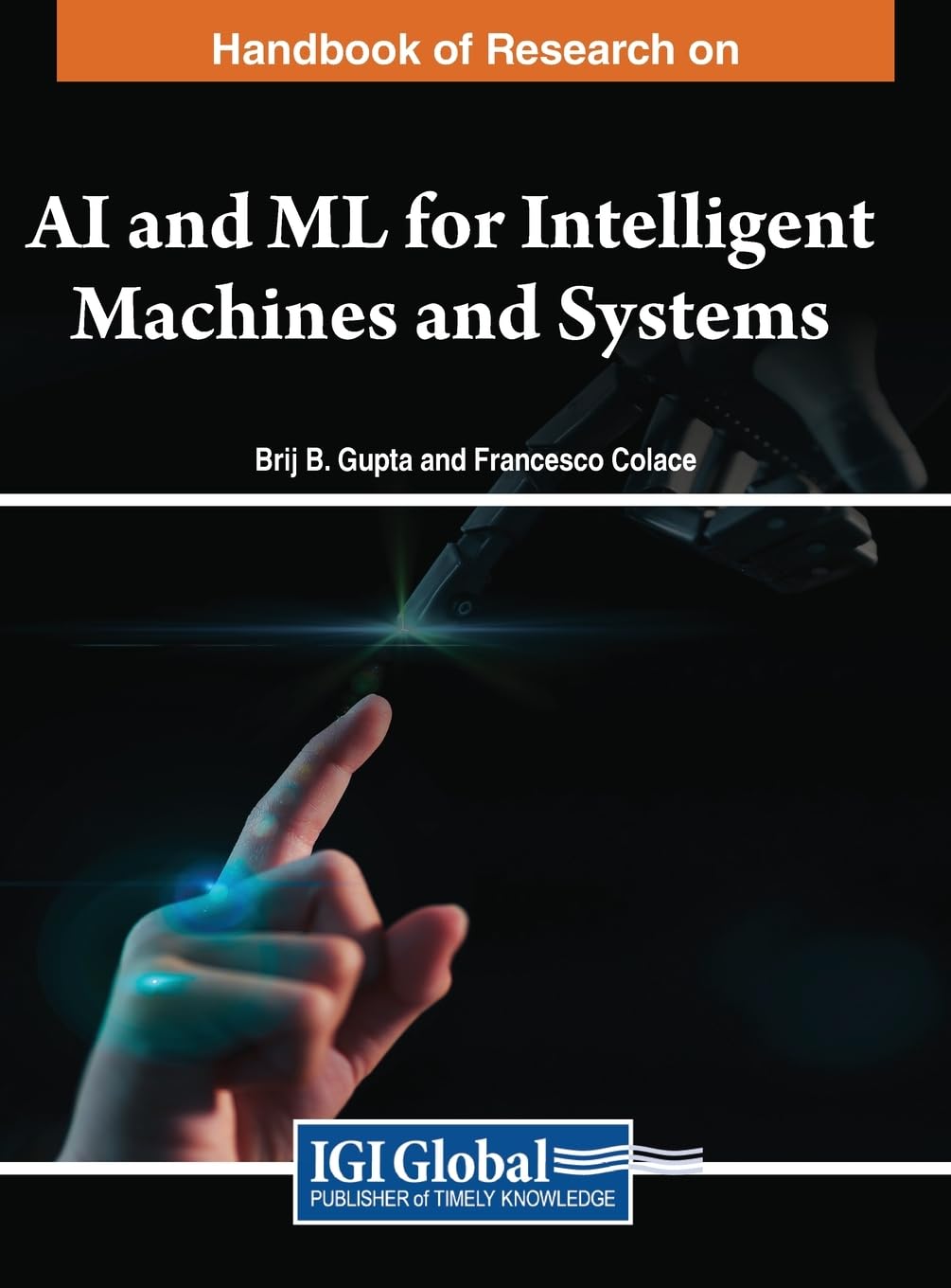 Handbook of Research on AI and ML for Intelligent Machines and Systems ...